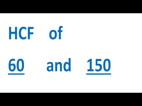 HCF of 60 and 150