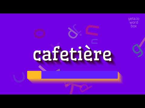 How to say "cafetière"! (High Quality Voices)