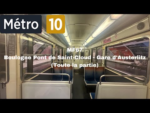 Métro ligne 10 MF67 Boulogne Pont de Saint-Cloud - Gare d’Austerlitz