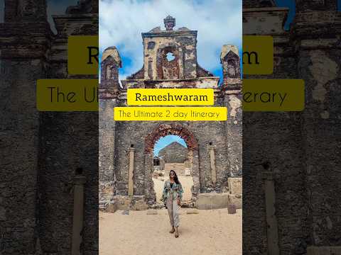 2 days Itinerary for Rameshwaram/ Ram Setu ✨ #rameshwaram #ramsita
