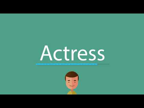 How to say Actress