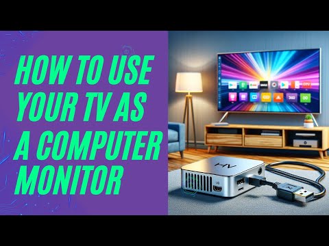 How to Use a TV as a Computer Monitor: A Comprehensive Guide