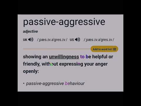 The meaning of passive-aggressive in English