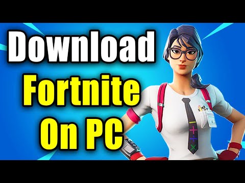 How to Download & Install Fortnite on PC/Laptop - Easy Guide