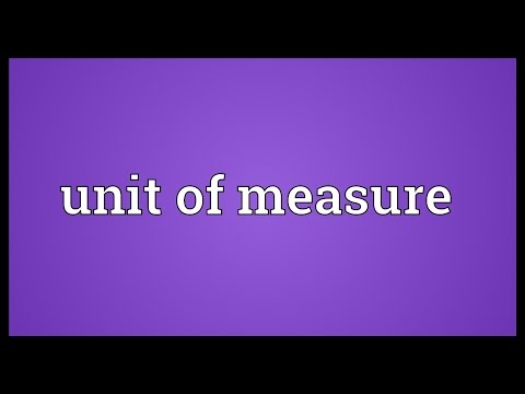 Unit of measure Meaning