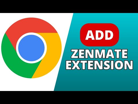 How to Add ZenMate Extension on Chrome 2024?