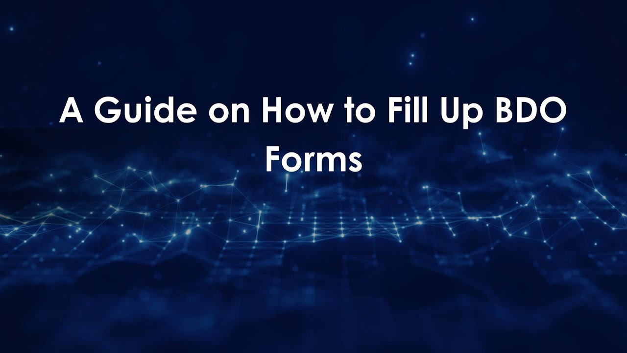 A Guide on How to Fill Up BDO Forms
