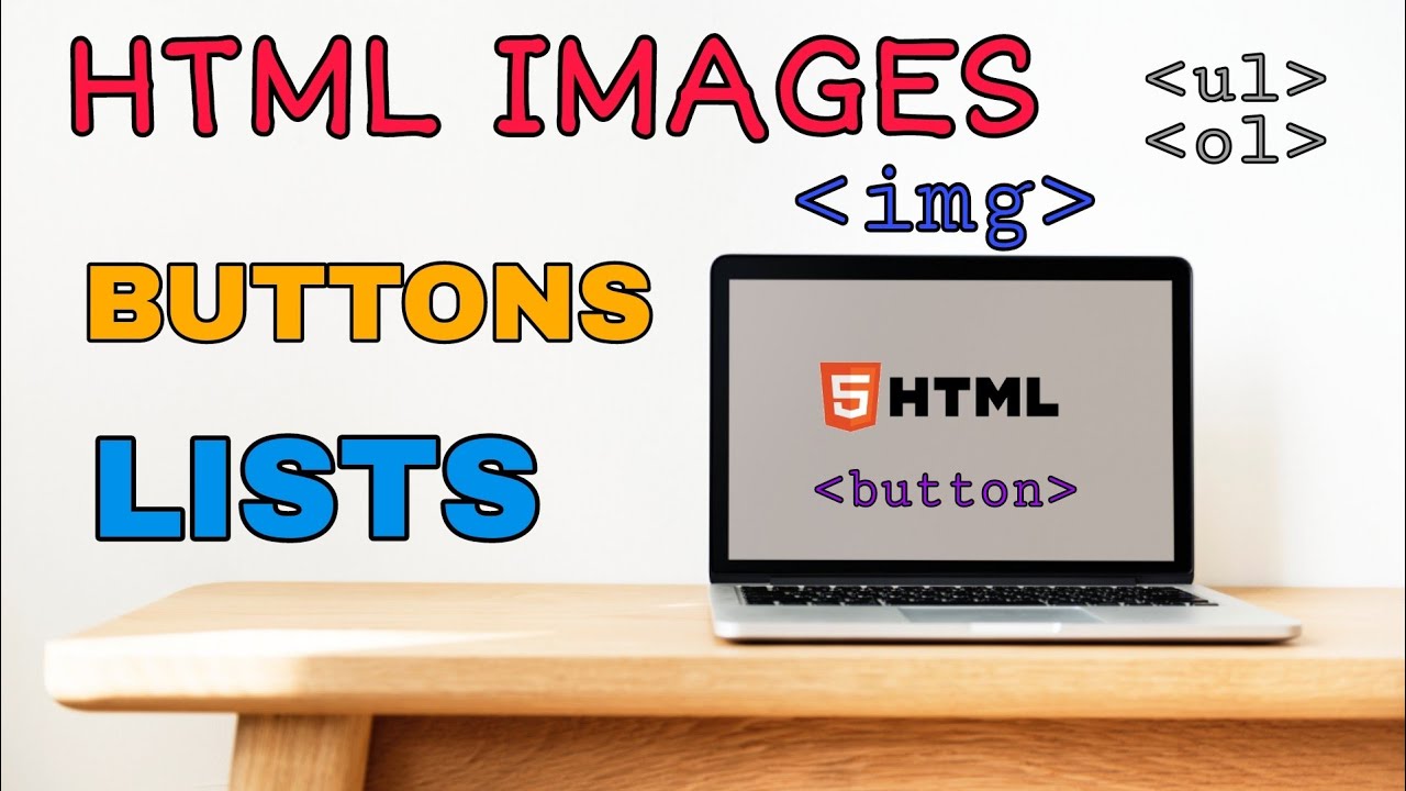 HTML Image|HTML Buttons|HTML Lists|HTML tutorials part 04