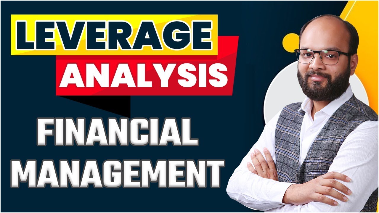 Understanding Leverage Analysis in Financial Management | Galaxy.ai