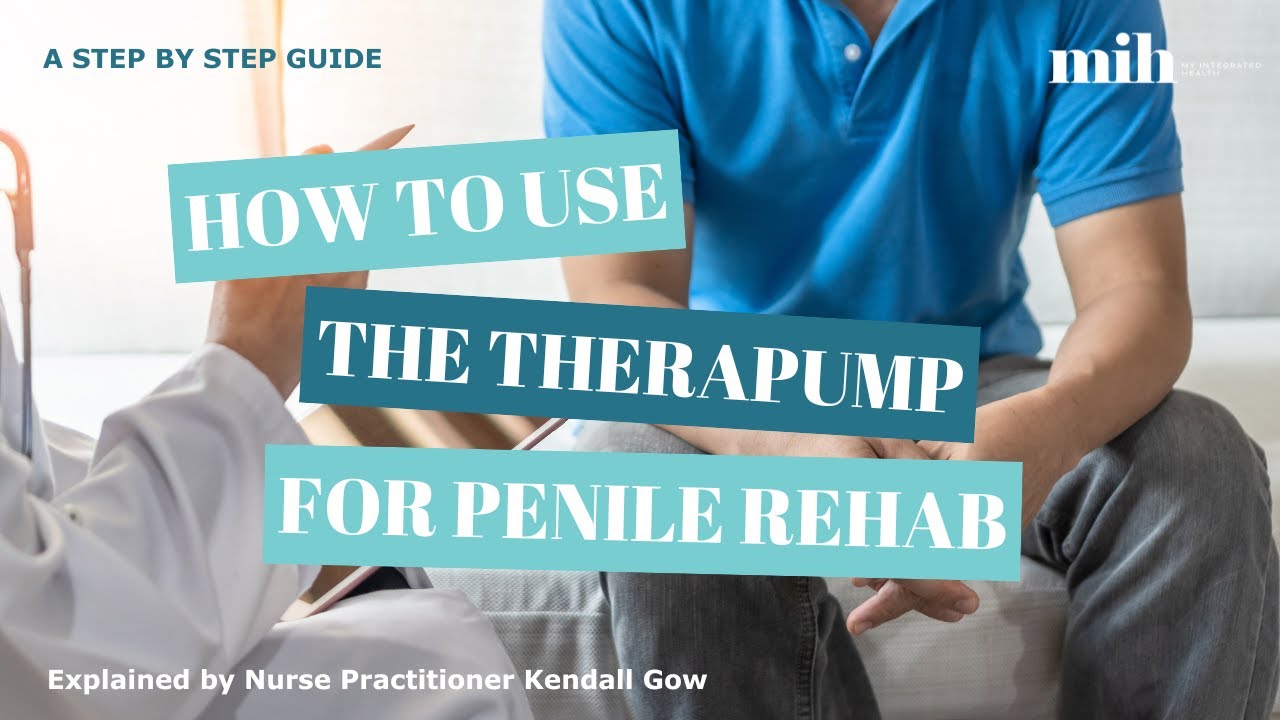 How to Use the TheraPump for Penile Rehab | Step-by-Step Guide