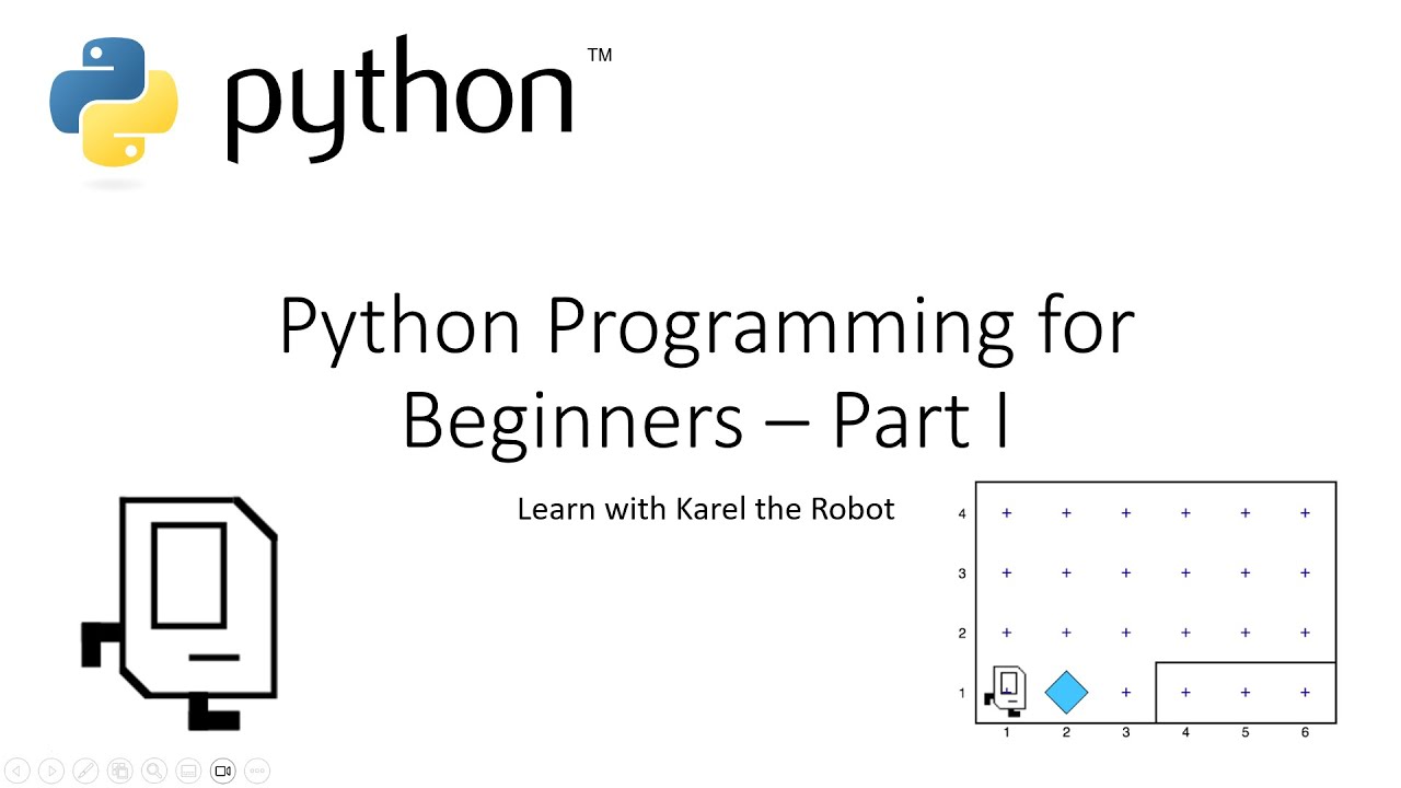 Python Programming for Beginners – Part I: Learning with Karel the Robot