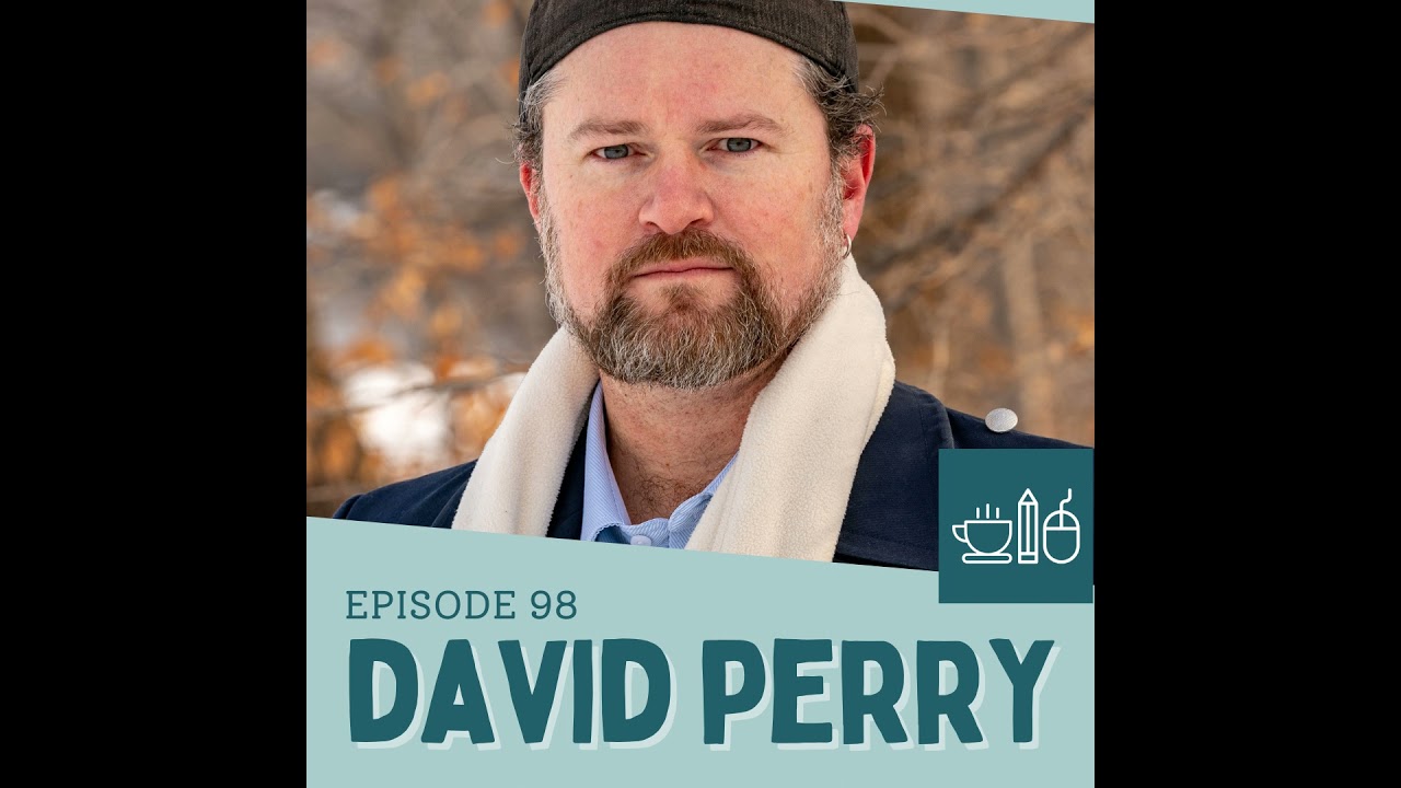 Episode 98: David Perry Writes the Book on Public Scholarship