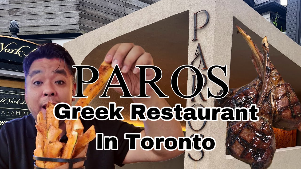 Visiting Greek Restaurant in Toronto (Yorkville) - Paros