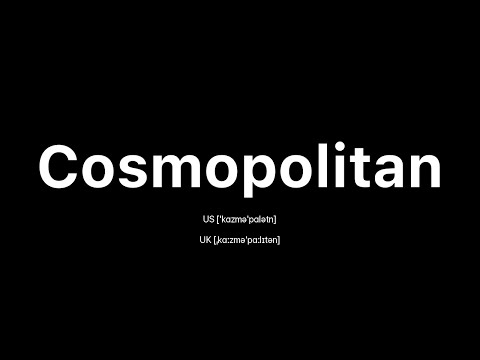 How to Pronounce Cosmopolitan: 🇺🇸 American English vs. 🇬🇧 British English