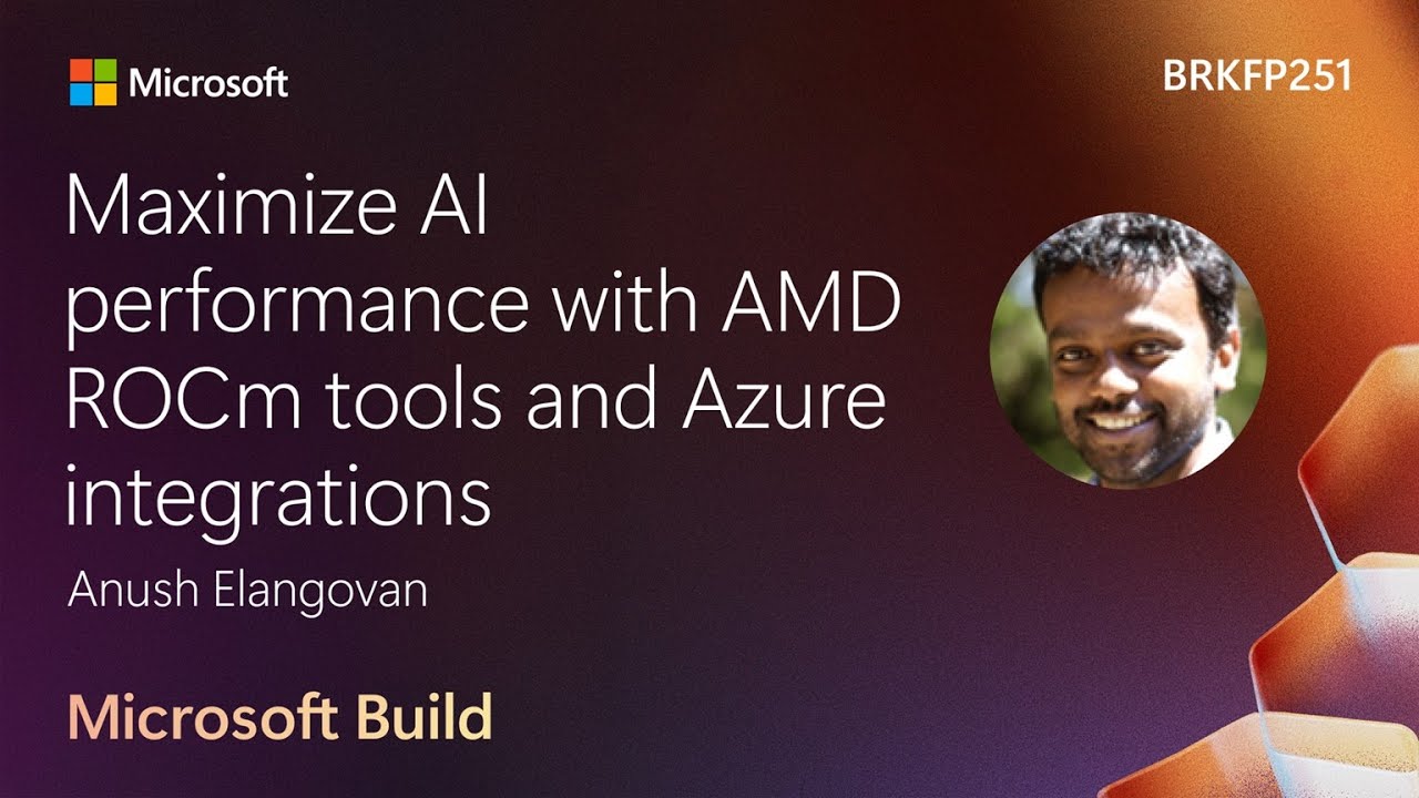 Maximize AI performance with AMD ROCm tools and Azure integrations | BRKFP251