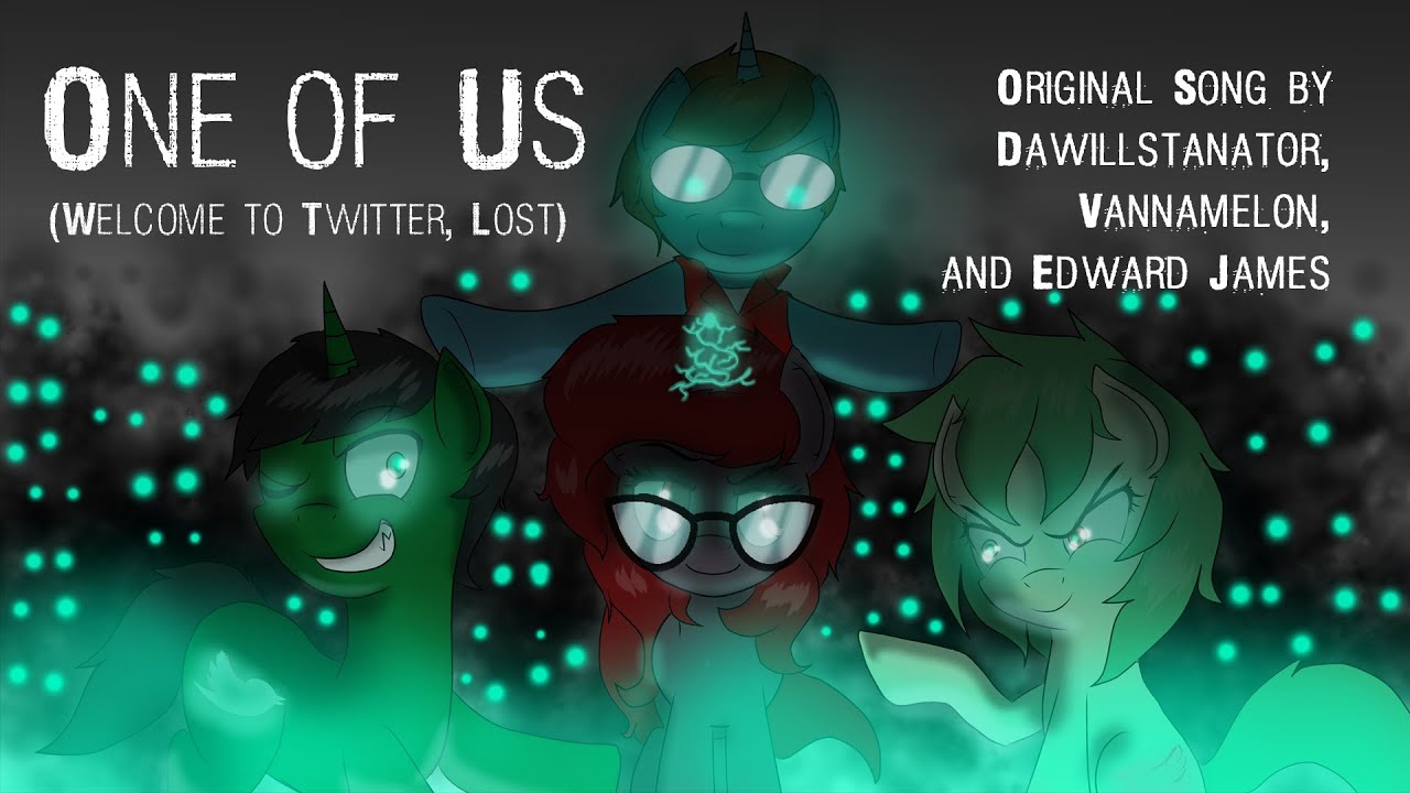 One of Us (Welcome to Twitter, Lost) [Original Fan Song]