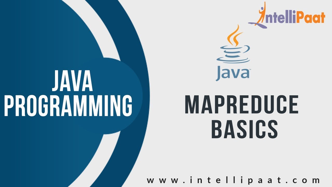 Mapreduce  Basics | Java Mapreduce Tutorial | Online Java Mapreduce  Training