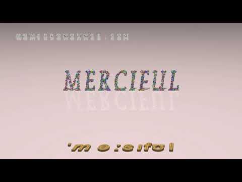 merciful - pronunciation + Examples in sentences and phrases