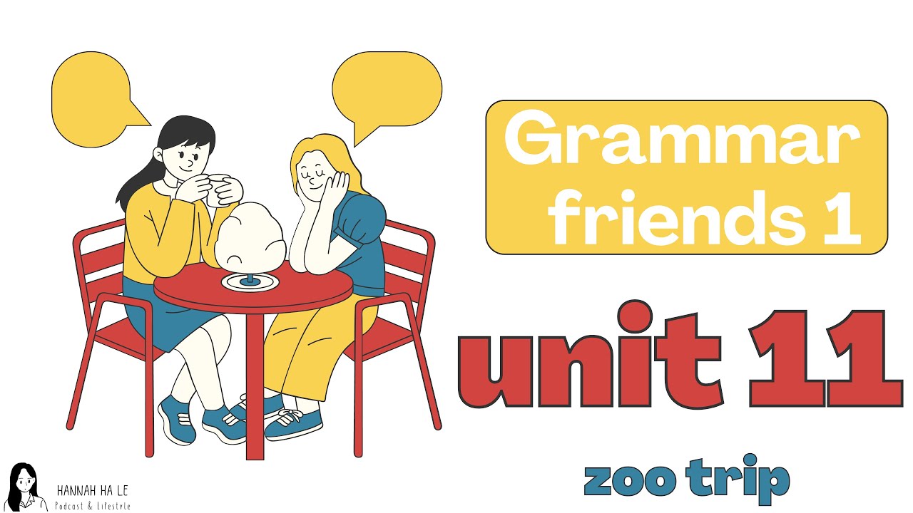 grammar friends 1:: unit 11