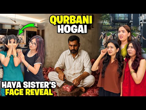Alhamdulilah Qurbani Karli♥️😇|Haya Ki Sister Ka Face Reveal Kardia😍|Emotinal Moment😭|Sistrology