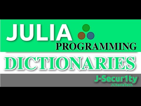 Julia Programming Tutorials:Dictionaries