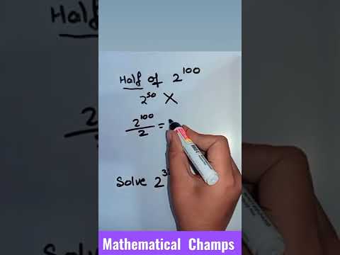 Half of 2^100 ๐ฅ๐ฅ|| Mathematical champs|| Math tricks