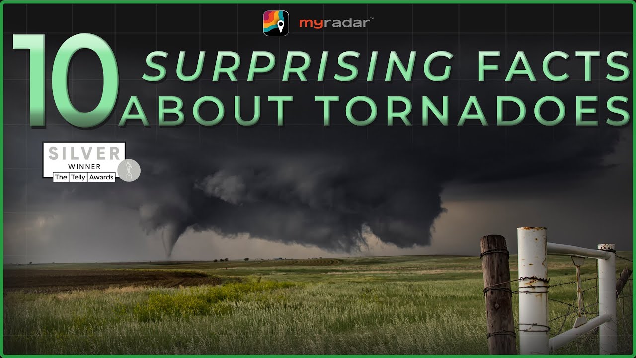 Ten Surprising Facts About Tornadoes