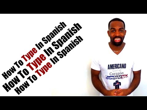 Learn How To Type In Spanish