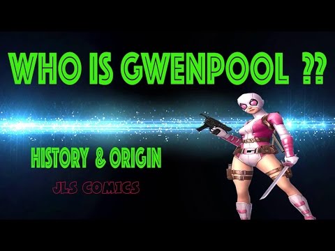 Who is Gwenpool? Origin of Gwenpool! From Cosplay to the Pages