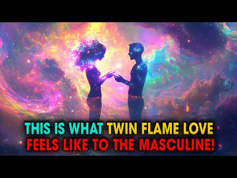 The Divine Masculine's Unique Way of Loving in a Twin Flame Connection | Spiritual Universe