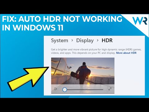 Auto HDR not working in Windows 11? Try these fixes!