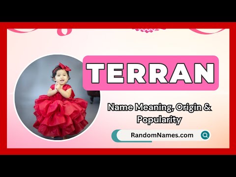 Terran - Baby Girl Name Meaning, Origin & Popularity - RandomNames.com