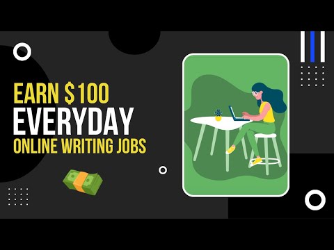Earn $100 Everyday - Online Writing Jobs - WriterBay Tutorial