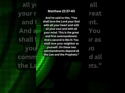 Journey of faith and spiritual growth | Matthew 22:37-40 Daily Bible Verse