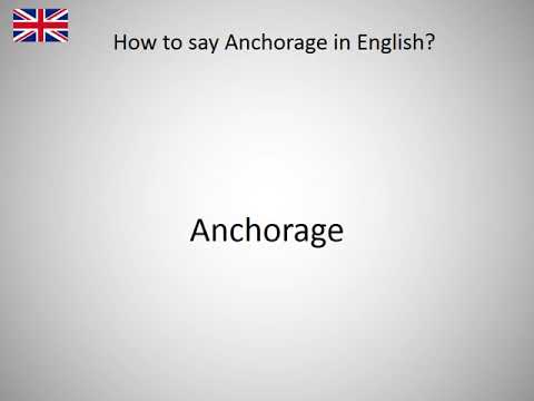 How to say Anchorage in English?