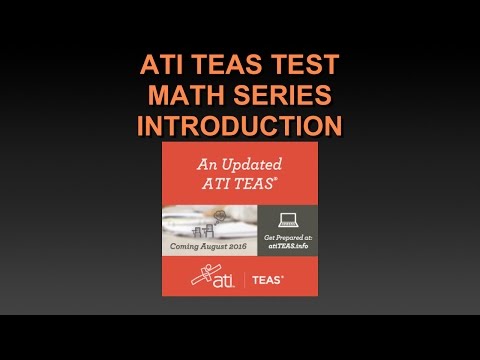 ATI TEAS Test Math - Introduction - STILL WORKS FOR TEAS 7!