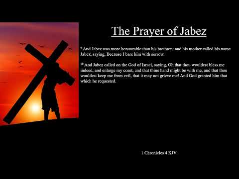 1 Chronicles 4:9-10 KJV | The Prayer of Jabez