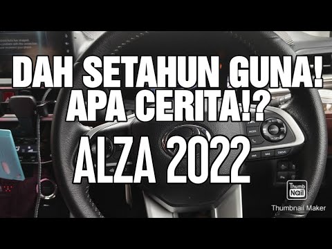 Perodua Alza 2022 - Pengalaman Guna Setahun! Berbaloi Ke?