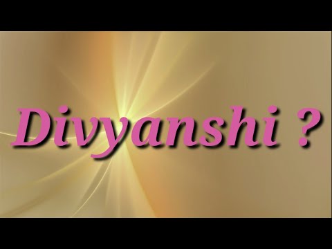 Divyanshi Name Status | Divyanshi Name Meaning | Divyanshi Name WhatsApp Status | Magic of Name
