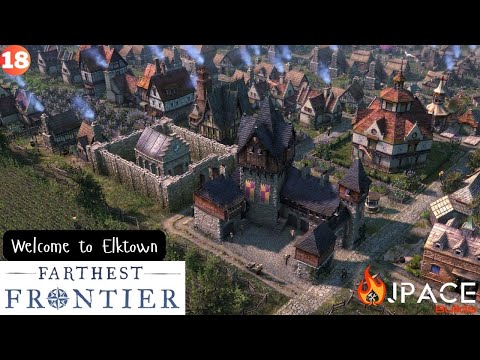 ELKTOWN UNDER SIEGE? Our FARTHEST FRONTIER FORT RISES!