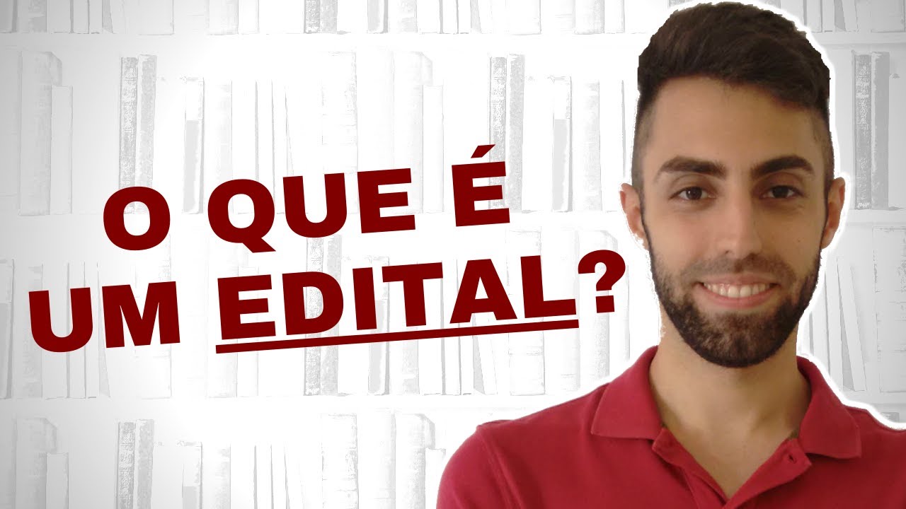 O que é EDITAL de Concurso Público? | Orientação de Estudos