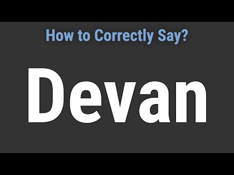 How to Pronounce Name Devan (Correctly!)