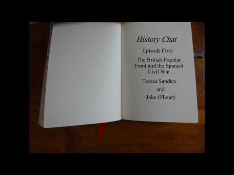 Episode Five: The British Popular Front and the Spanish Civil War ...