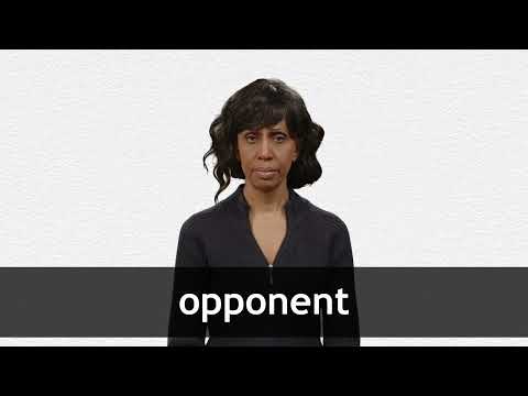 OPPONENT 释义 | 柯林斯英语词典