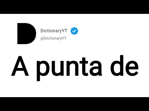 A punta de Meaning in English