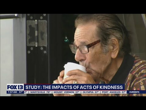 Study: The impacts of acts of kindness | FOX 13 Seattle