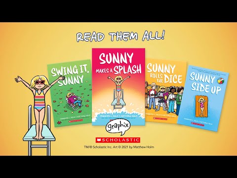 Sunny Makes a Splash: A Graphic Novel (Sunny #4), Volume 4 by Jennifer ...