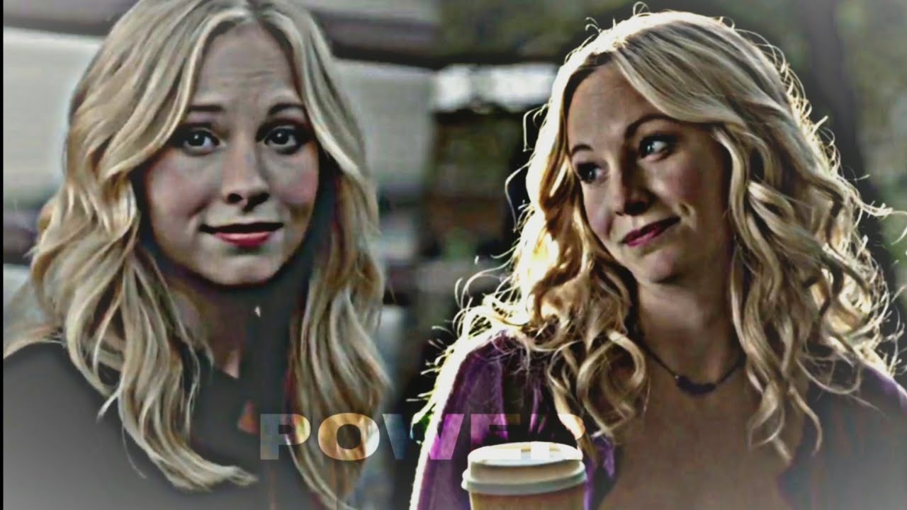 Caroline Forbes= Power
