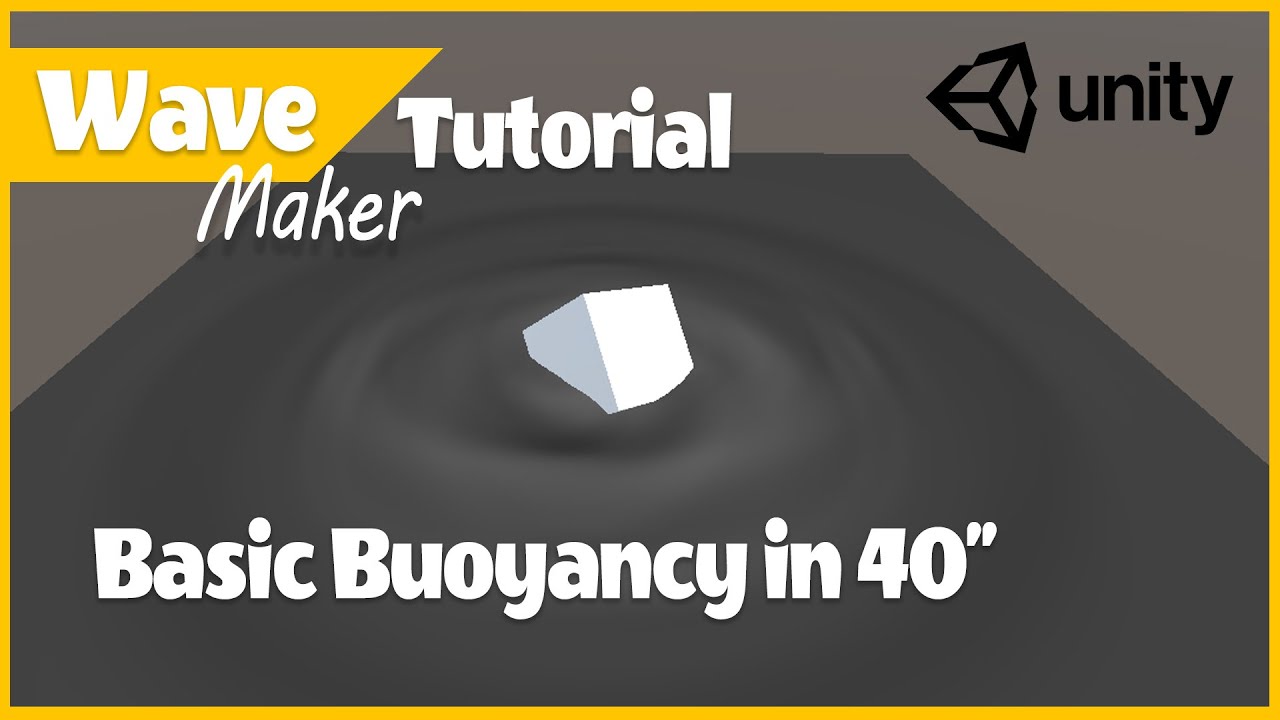 WaveMaker 2.0 Tutorial - Basic buoyancy in 30
