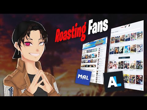 Roasting My Fans Anime Lists